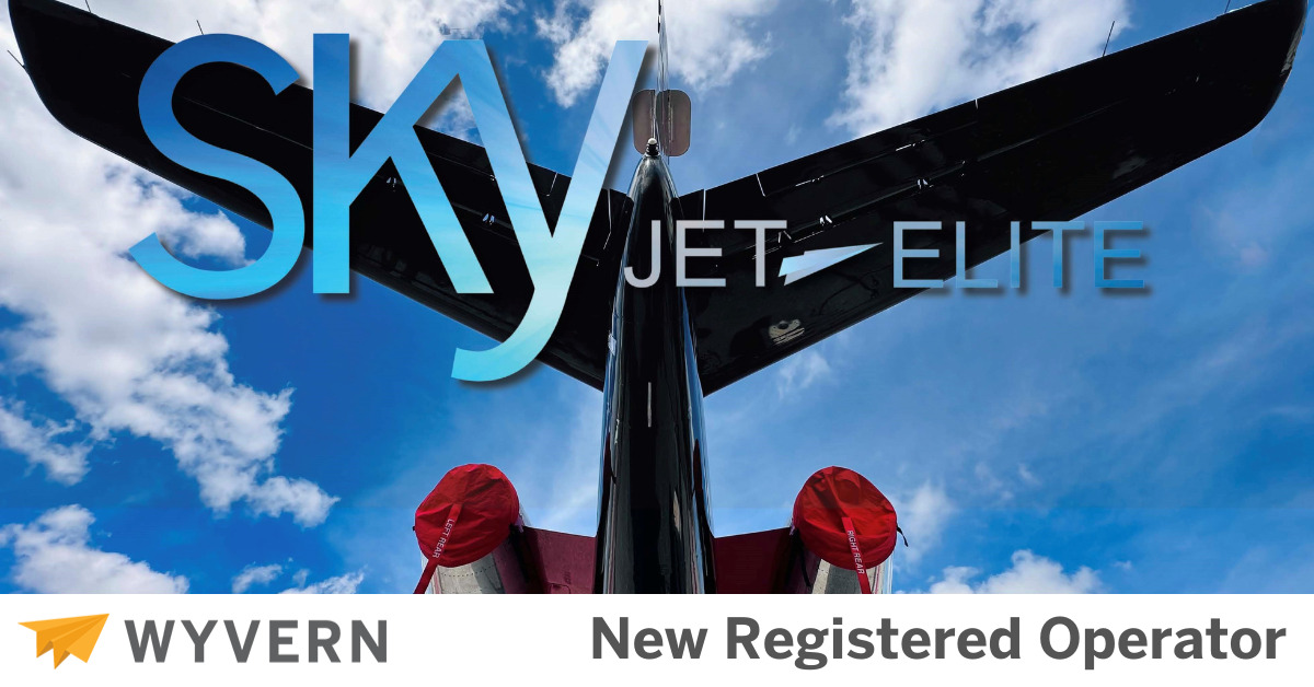 We Welcome Skyjet Elite as a New Registered Operator! - WYVERN
